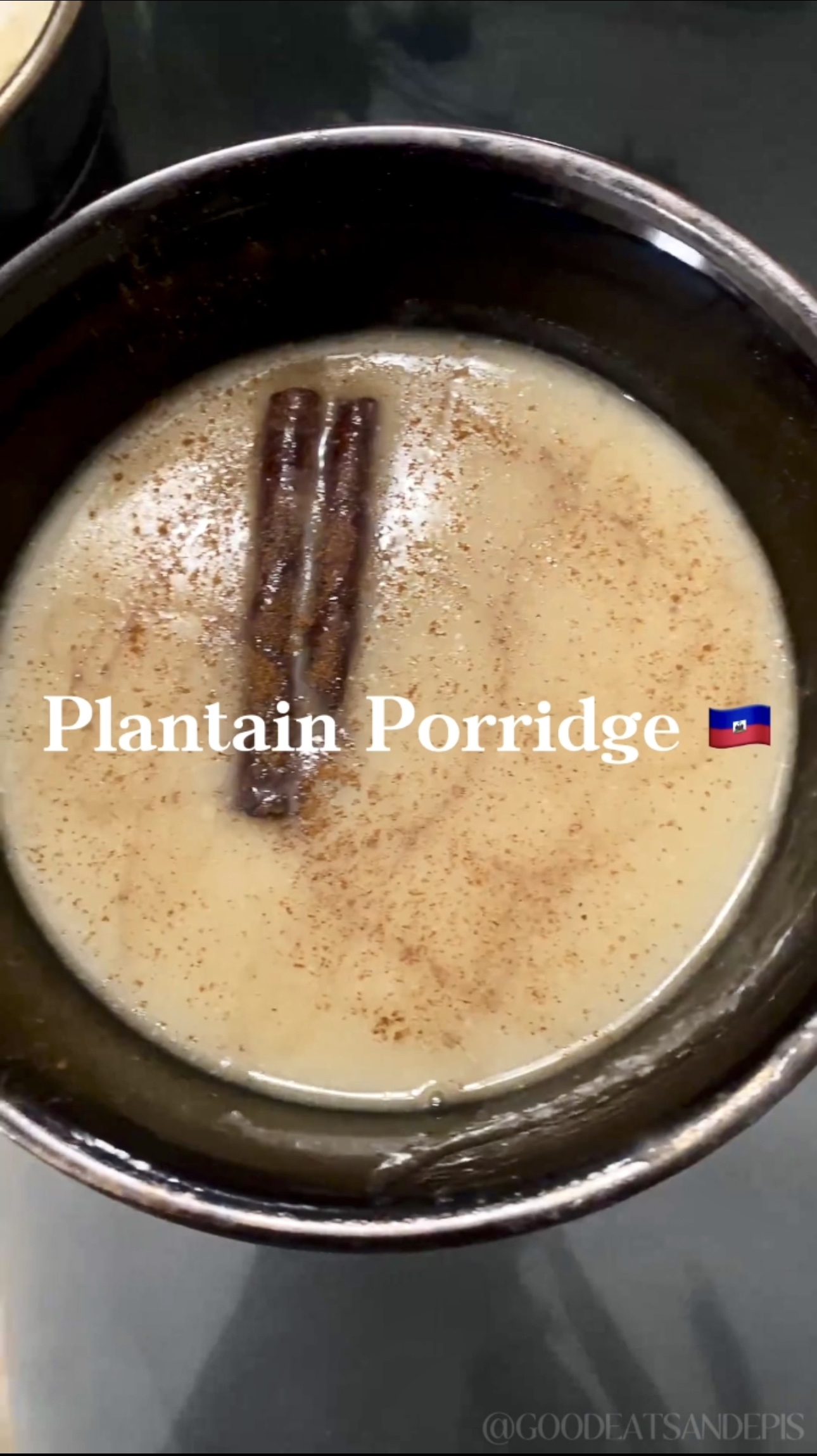 Haitian Plantain Porridge – Labouyi Bannann • Good Eats and Epis